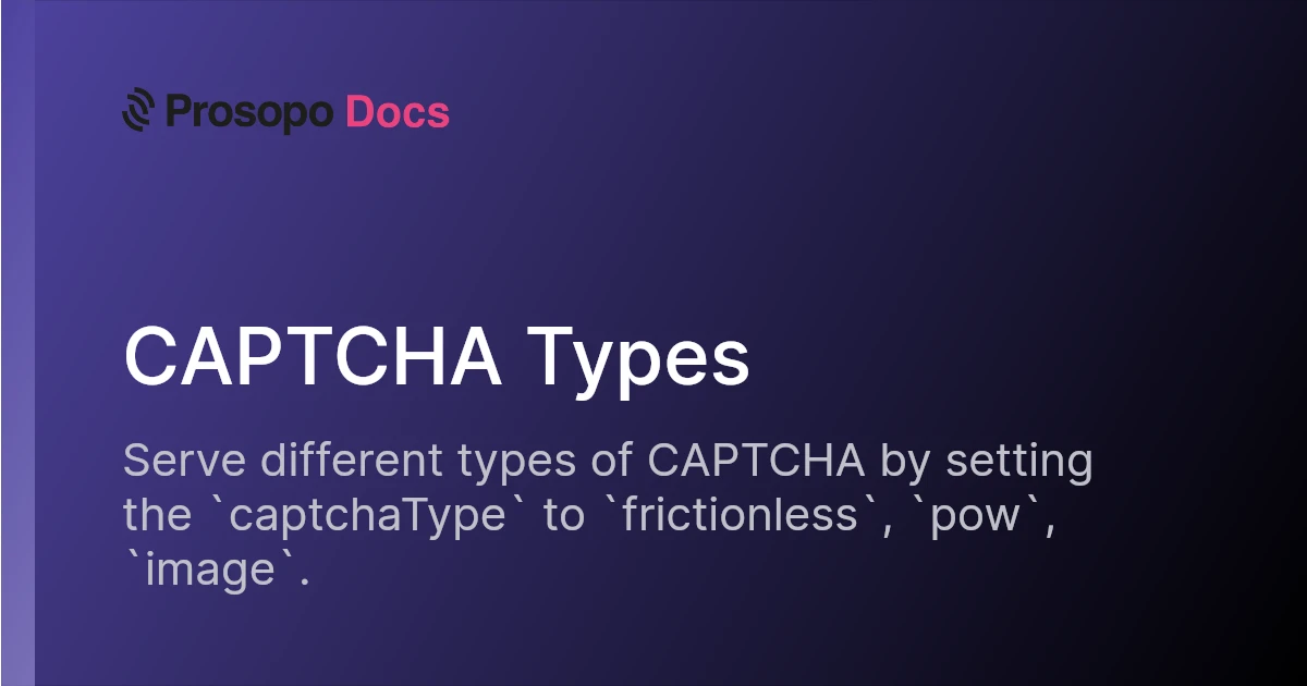 CAPTCHA Types | Docs