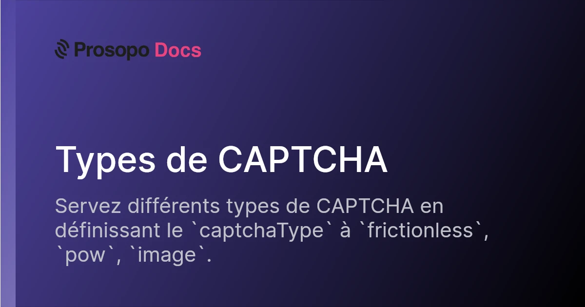 Types de CAPTCHA | Docs